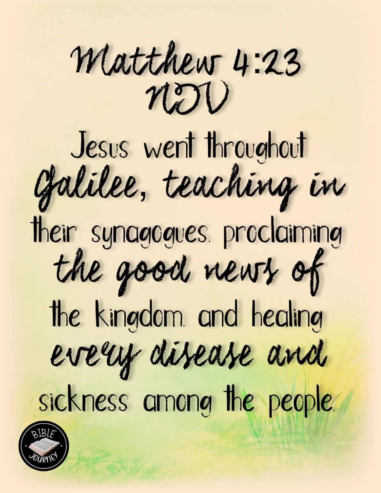 Matthew 4 23 NIV Picture Bible Verse Matthew 4 23 NIV Picture Bible Verse