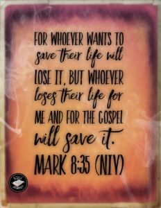Mark 8:35 NIV - Picture Bible Verse