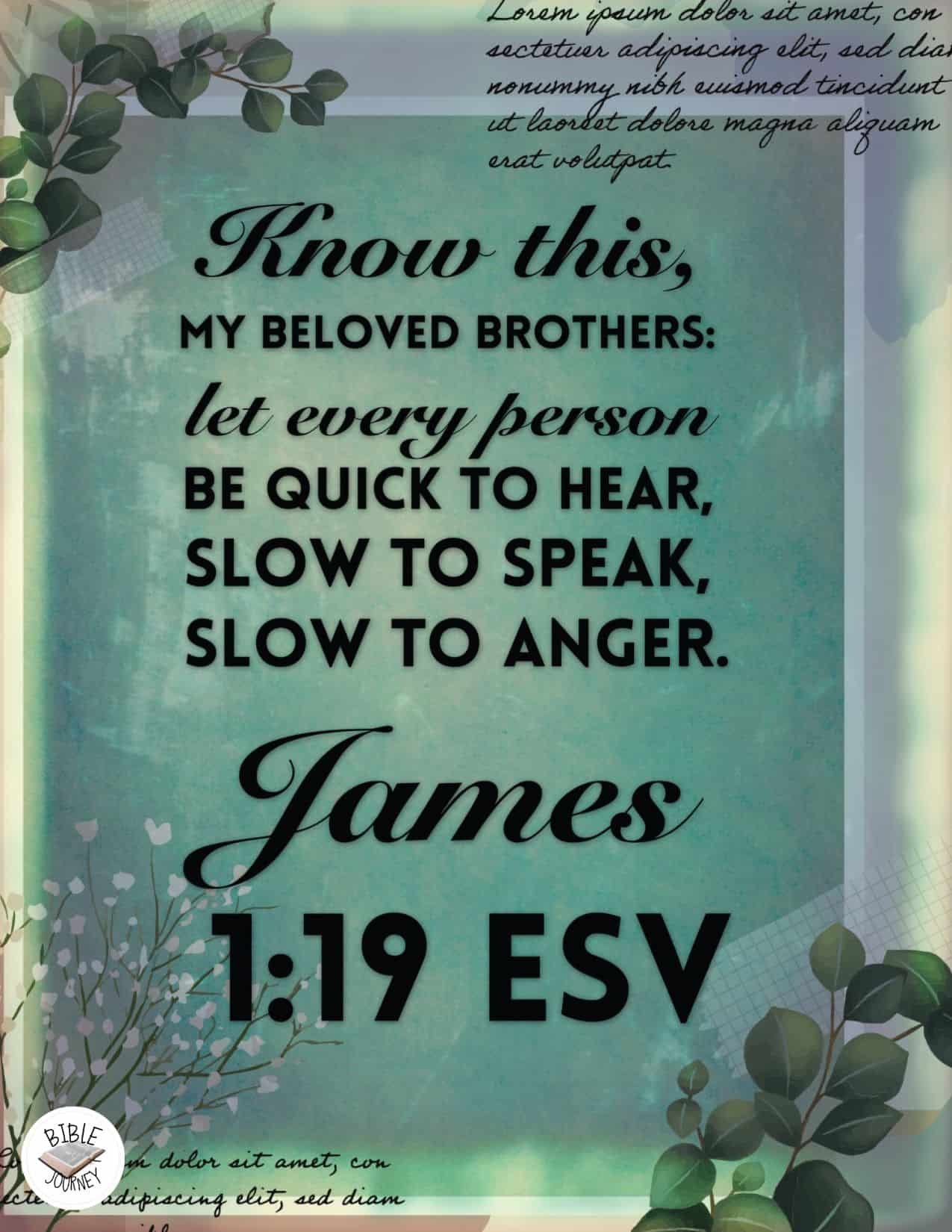 James 1 19 ESV Bible Journey