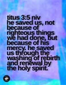 Titus 3:5 NIV - Picture Bible Verse